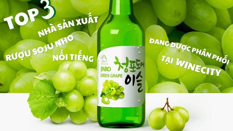 [TOP 3] Thương hiệu soju nho nổi tiếng - Có sẵn tại Winecity